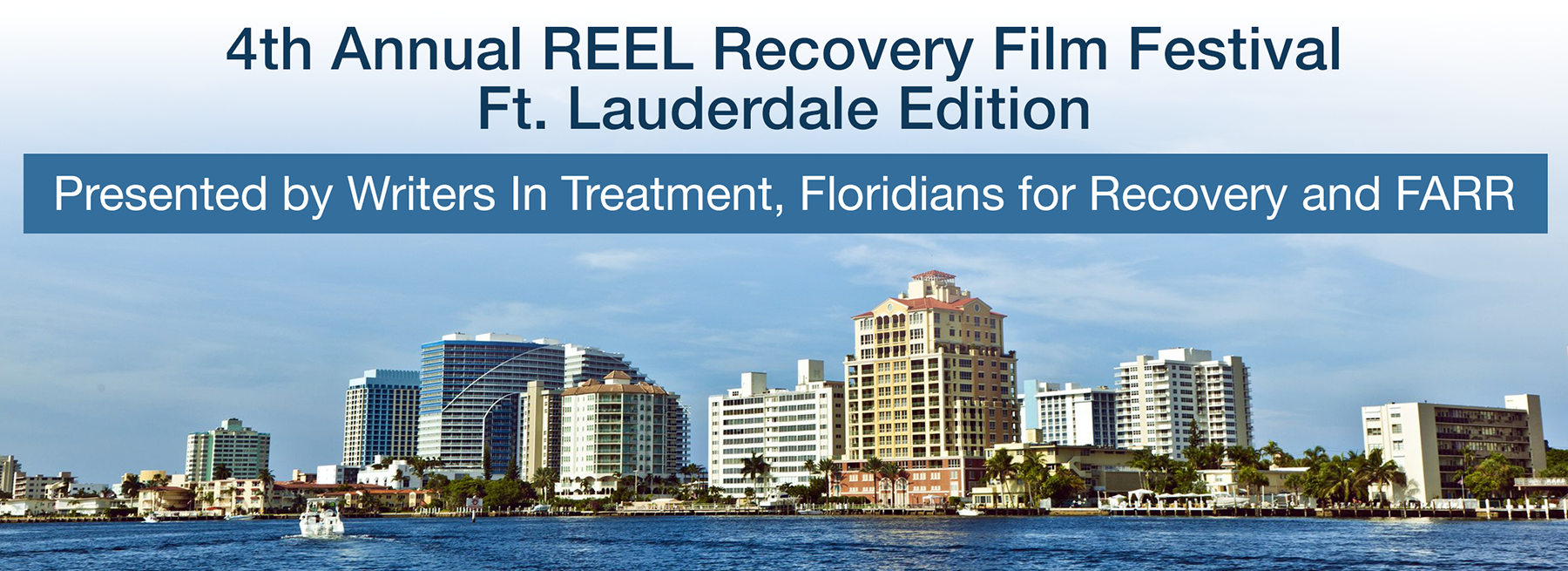 RRFF 2015 Ft. Lauderdale – REEL Recovery Film Festival