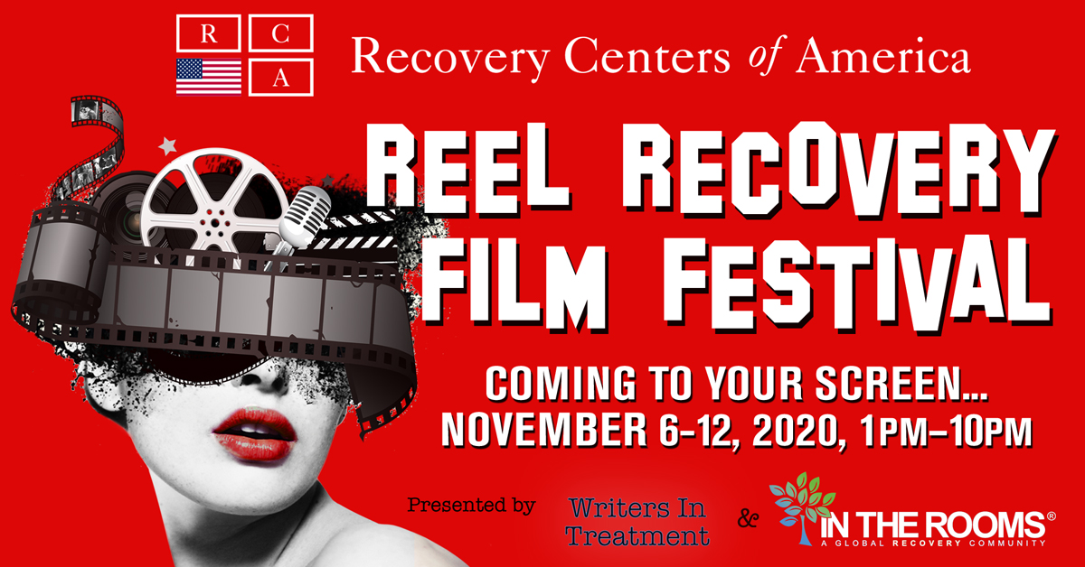Recovery Centers of America’s Reel Recovery Film Festival Goes Virtual ...